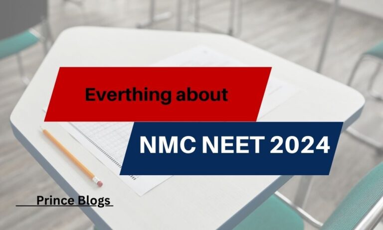 NEET UG 2024 NMC: Everything You Need To Know - Prince Blogs